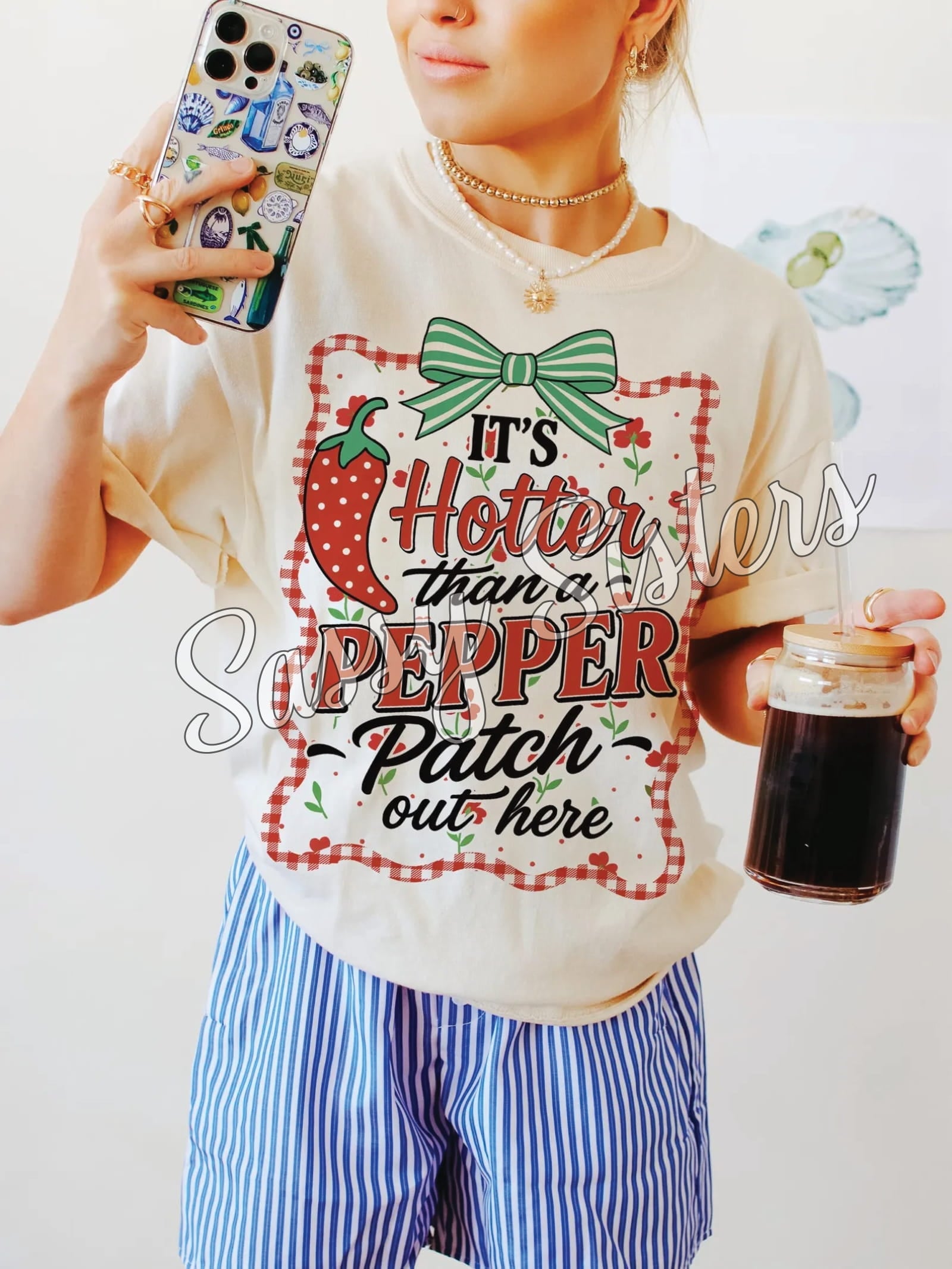 IT'S HOTTER THAN A PEPPER PATCH OUT HERE – Sassy Sisters