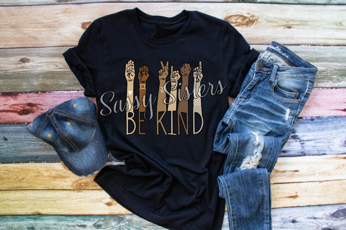 BE KIND SIGN LANGUAGE - TRANSFER – Sassy Sisters