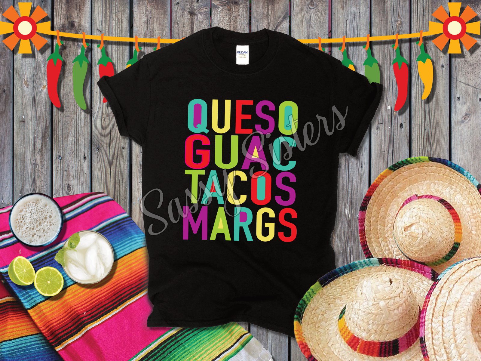 QUESO GUAC TACOS MARGS - TRANSFER – Sassy Sisters